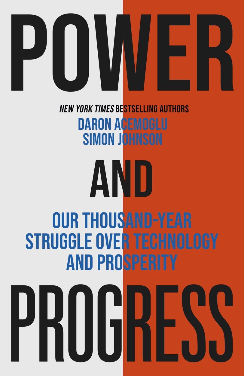 Power and Progress by Simon Johnson | Hachette UK